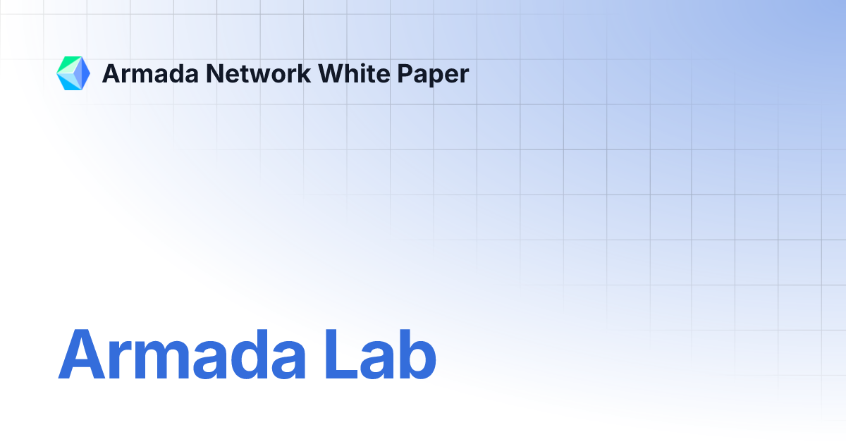 Armada Lab | Armada Network White Paper